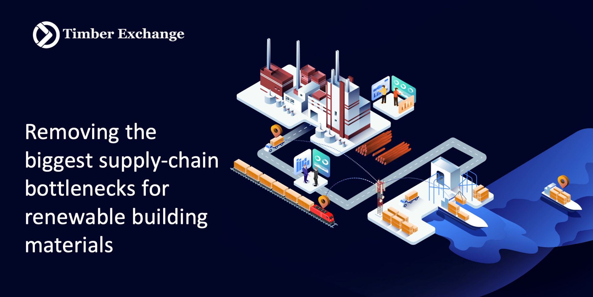 Timber Exchange: Removing the biggest supply-chain bottlenecks for ...
