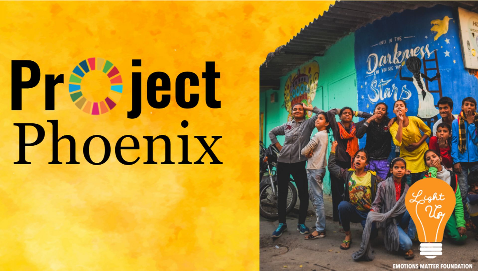 Project Phoenix by Light Up (Emotions Matter Foundation) - UpLink ...