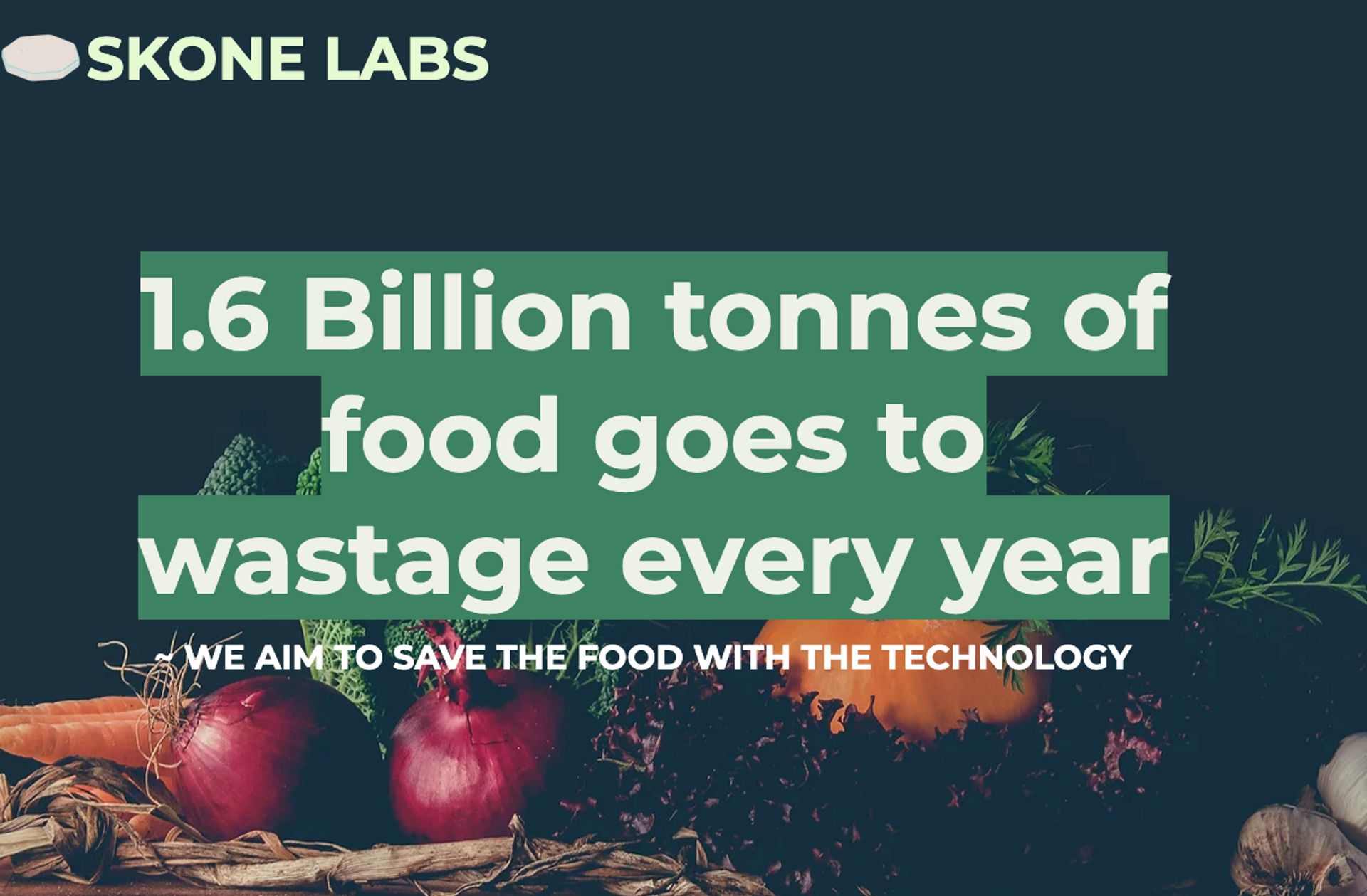SKONE LABS: Reducing Billion Tonnes of Food Waste - UpLink - Contribution